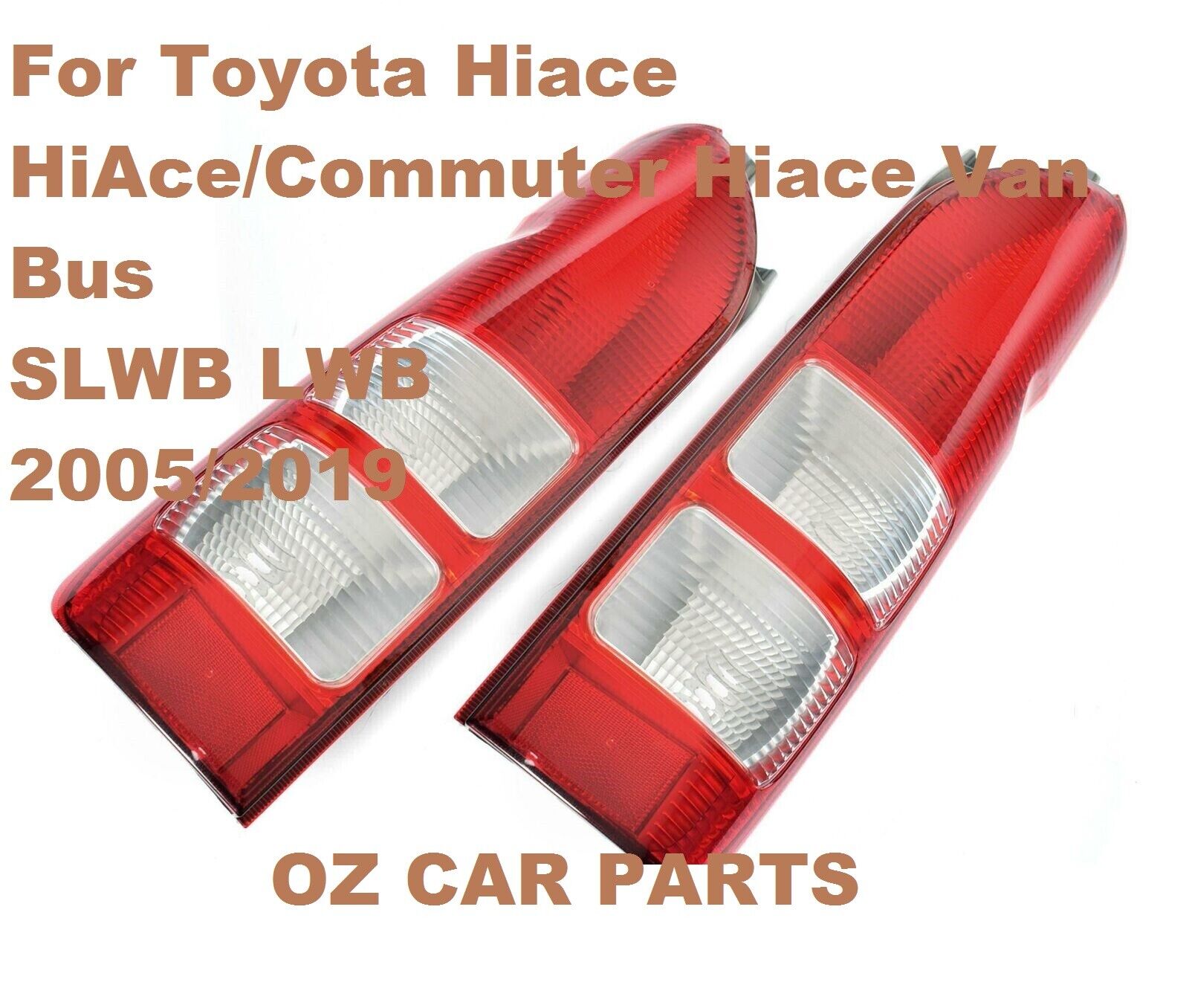 REAR LIGHTS TAIL LIGHTS FOR TOYOTA VAN HIACE COMMUTER 2005-2017 LWB SL ...